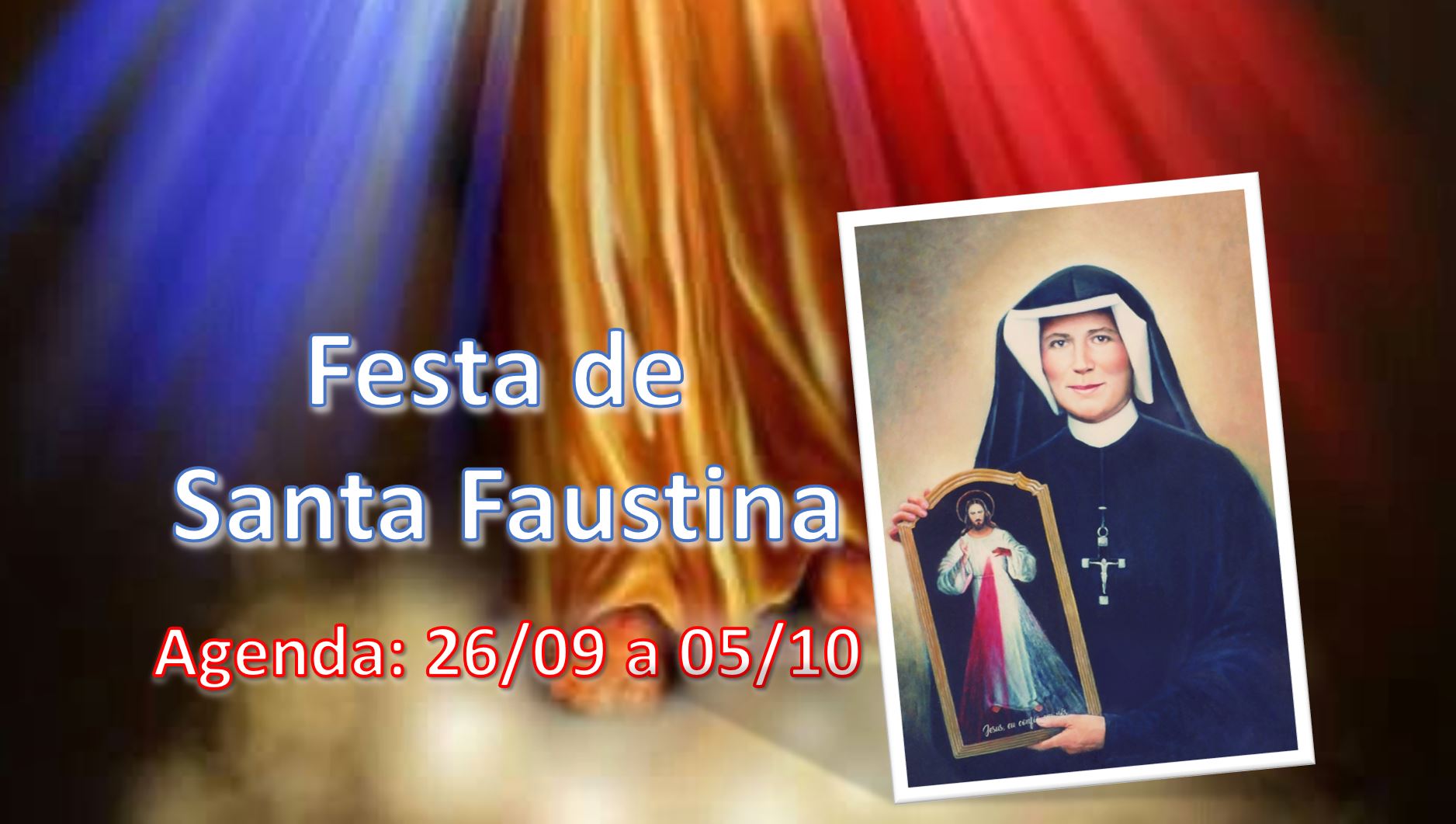 Festa de Santa Faustina – Paróquia Nossa Senhora de Fátima RTS